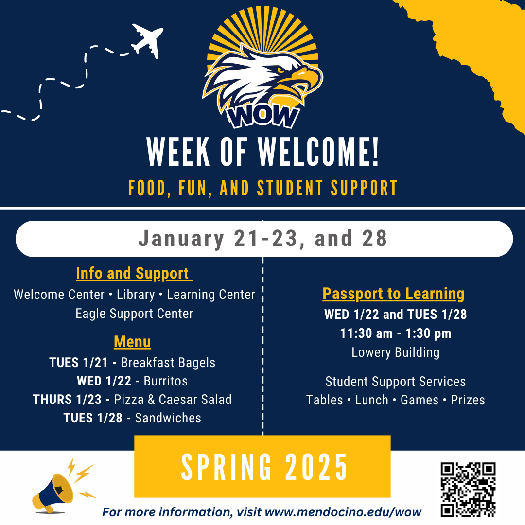 WOW - Spring 2025 Week of Welcome | Mendocino College